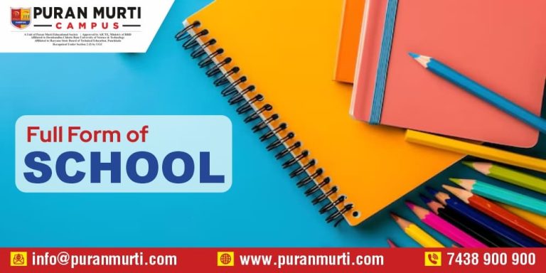 Full Form of SCHOOL: Is There Really One? - Puran Murti Global School Blog